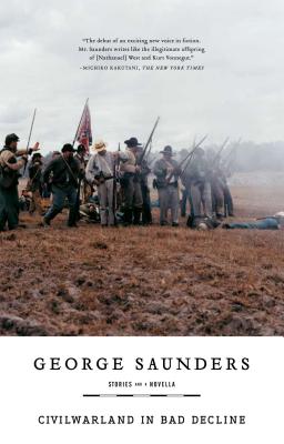 CIVIL WAR LAND IN BAD DECLINE George Saunders RIVERHEAD1997 Paperback English ISBN：9781573225793 洋書 Fiction & Literature...