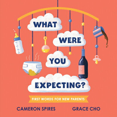 WHAT WERE YOU EXPECTING Cameron Spires Grace Cho KIDS CAN PR2023 Board　Books English ISBN：9781525305795 洋書 Fiction & Lit...
