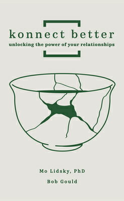 KONNECT BETTER UNLOCKING THE P Mo Lidsky Phd Bob Gould AMPLIFY PUB GROUP2026 Hardcover English ISBN：9798891385795 洋書 Bus...