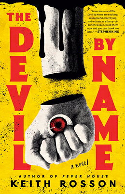 DEVIL BY NAME Fever House Duology Keith Rosson RANDOM HOUSE2025 Paperback English ISBN：9780593595800 洋書 Fiction & Litera...