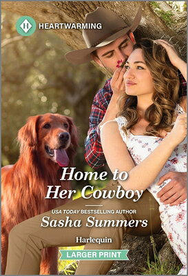HOME TO HER COWBOY ーLP ORIGINA Cowboys of Garrison, Texas Sasha Summers HARLEQUIN SALES CORP2024 Mass　Market　Paperbound ...