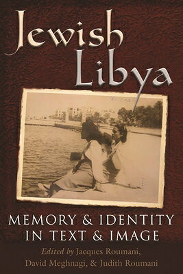 JEWISH LIBYA Modern Jewish History Jacques Roumani Judith Roumani David Meghnagi SYRACUSE UNIV PR2018 Paperback English ...