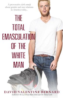 TOTAL EMASCULATION OF THE WHIT David Valentine Bernard STREBOR BOOKS INTL LLC2015 Paperback English ISBN：9781593095802 洋...
