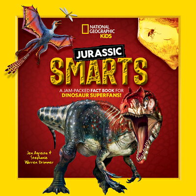 JURASSIC SMARTS Stephanie Warren Drimmer Jen Agresta NATL GEOGRAPHIC SOC2023 Library　Binding English ISBN：9781426375804 ...