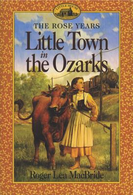 LITTLE TOWN IN THE OZARKS Little House Sequel Roger Lea MacBride David Gilleece HARPERCOLLINS1996 Paperback English ISBN...