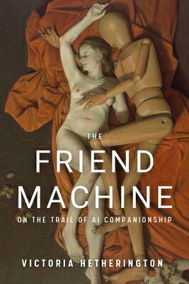 FRIEND MACHINE Victoria Hetherington Victoria Hertherington SUTHERLAND HOUSE INC2025 Paperback English ISBN：978199836581...