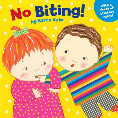 NO BITING Karen Katz GROSSET DUNLAP2011 Paperback English STICKER(S) ISBN：9780448455815 洋書 Books for kids（児童書） Juvenile ...