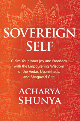 SOVEREIGN SELF Acharya Shunya SOUNDS TRUE INC2020 Hardcover English ISBN：9781683645818 洋書 Social Science（社会科学） Religion
