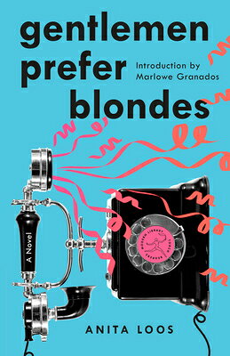 GENTLEMEN PREFER BLONDES Modern Library Torchbearers Anita Loos Marlowe Granados MODERN LIB2025 Paperback English ISBN：9...