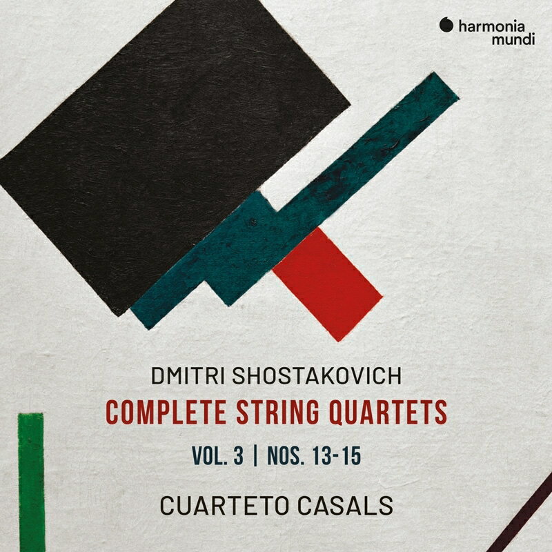 ショスタコーヴィチ（1906ー1975）カザルス弦楽四重奏団 Dmitri Shostakovich 発売日：2026年02月20日 予約締切日：2026年02月16日 Complete String Quartets Vol.3 ー No...
