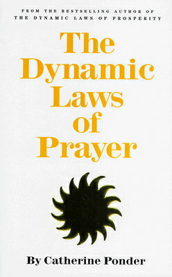 DYNAMIC LAWS OF PRAYER REV/E 2 Catherine Ponder DEVORSS & CO1987 Paperback Revised English ISBN：9780875165837 洋書 Social ...