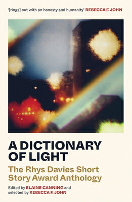 DICT OF LIGHT Rebecca F. John Elaine Canning PARTHIAN2025 Paperback English ISBN：9781914595837 洋書 Fiction & Literature（小...