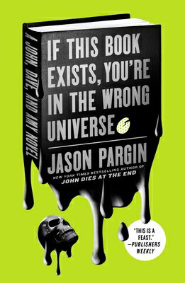 IF THIS BK EXISTS YOURE IN THE John Dies at the End Jason Pargin GRIFFIN2023 Paperback English ISBN：9781250195838 洋書 Fic...