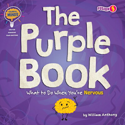 PURPLE BK Colorful Minds: Tips for Managing Your Emotions William Anthony FUSION BOOKS2021 Paperback English ISBN：978164...