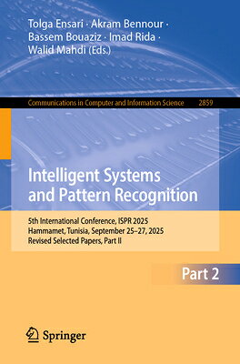 INTELLIGENT SYSTEMS & PATTERN Communications in Computer and Information Science Tolga Ensari Akram Bennour Bassem Bouaz...
