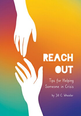REACH OUT TIPS FOR HELPING SOM Jill C. Wheeler REFERENCE POINT PR2023 Hardcover English ISBN：9781678205843 洋書 NonーClassi...
