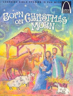 ARCHーBORN ON XMAS MORN Arch Books Melinda Kay Busch CONCORDIA PUB HOUSE2003 Paperback English ISBN：9780570075844 洋書 Book...