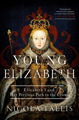 YOUNG ELIZABETH Nicola Tallis PEGASUS BOOKS2024 Hardcover English ISBN：9781639365845 洋書 Fiction & Literature（小説＆文芸） Biog...