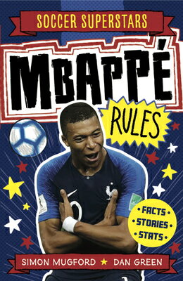 MBAPPE RULES Soccer Superstars Simon Mugford Dan Green WELBECK CHILDRENS BOOKS2020 Paperback English ISBN：9781783125845 ...
