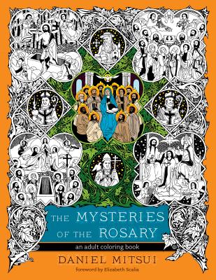 MYSTERIES OF THE ROSARY Daniel Mitsui Elizabeth Scalia AVE MARIA PR2016 Paperback English ISBN：9781594715846 洋書 Family l...