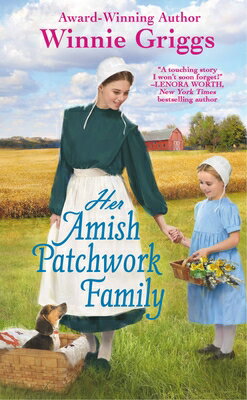 HER AMISH PATCHWORK FAMILY Hope's Haven Winnie Griggs FOREVER2023 Mass　Market　Paperbound English ISBN：9781538735848 洋書 F...
