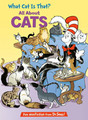 WHAT CAT IS THAT ALL ABT CATS Cat in the Hat's Learning Library Tish Rabe Aristides Ruiz Joe Mathieu RANDOM HOUSE2025 Li...
