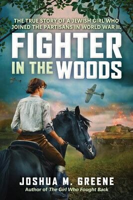 FIGHTER IN THE WOODS THE TRUE Joshua M. Greene SCHOLASTIC FOCUS2025 Hardcover English ISBN：9781546135852 洋書 Books for ki...
