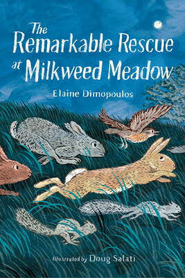 REMARKABLE RESCUE AT MILKWEED Elaine Dimopoulos Doug Salati CHARLESBRIDGE PUB2024 Paperback English ISBN：9781623545857 洋...
