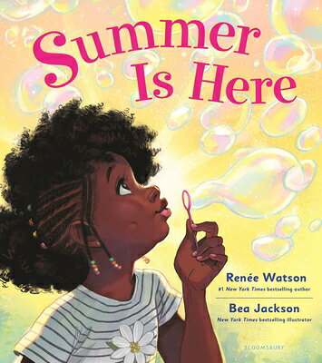 SUMMER IS HERE Rene Watson Bea Jackson BLOOMSBURY2024 Hardcover English ISBN：9781547605866 洋書 Books for kids（児童書） Juveni...