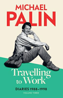 TRAVELLING TO WORK Michael Palin WEIDENFELD & NICHOLSON2025 Paperback English ISBN：9781474625869 洋書 Art & Entertainment（...