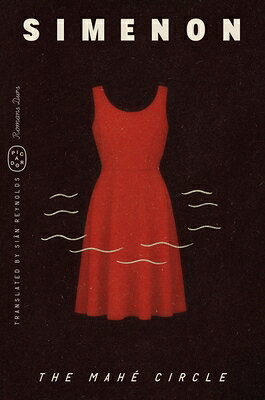 MAHE CIRCLE (ROMANS DURS) Romans Durs Georges Simenon Sin Reynolds PICADOR USA2026 Paperback English ISBN：9781250425874 ...