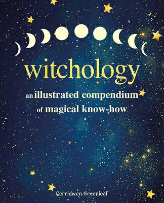 WITCHOLOGY Cerridwen Greenleaf CICO2026 Hardcover English ISBN：9781800655874 洋書 Social Science（社会科学） Body, Mind & Spirit
