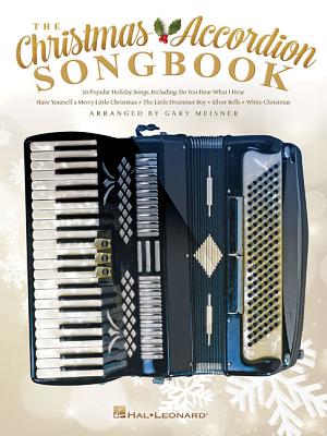 CHRISTMAS ACCORDION SONGBK HOL Gary Meisner HAL LEONARD PUB CO2015 Paperback English ISBN：9781495025877 洋書 Art & Enterta...