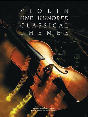 100 CLASSICAL THEMES FOR VIOLI Violin Hal Leonard Corp Martin Firth MUSIC SALES CORP1992 Paperback English ISBN：97807119...
