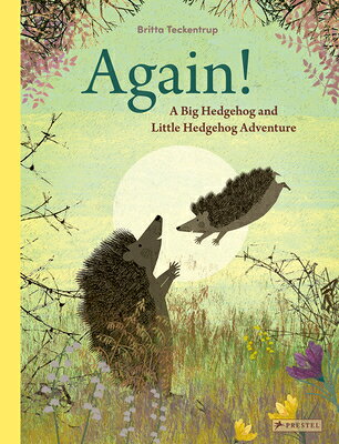 AGAIN Britta Teckentrup Britta Teckentrup PRESTEL JUNIOR2025 Hardcover English ISBN：9783791375878 洋書 Books for kids（児童書）...