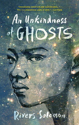 UNKINDNESS OF GHOSTS Rivers Solomon AKASHIC BOOKS2017 Paperback English ISBN：9781617755880 洋書 Fiction & Literature（小説＆文芸...