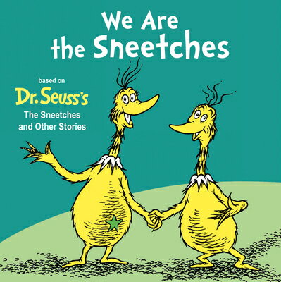 WE ARE THE SNEETCHES Dr. Seuss's I Am Board Books Random House Tom Brannon RANDOM HOUSE2025 Board　Books English ISBN：978...