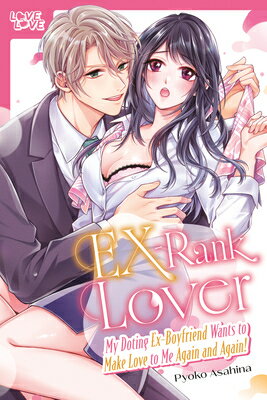 EXーRANK LOVER Pyoko Asahina LOVELOVE2026 Paperback English ISBN：9781427885883 洋書 Family life & Comics（生活＆コミック） Comics & ...