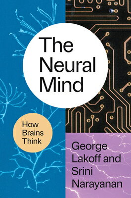NEURAL MIND George Lakoff Srini Narayanan UNIV OF CHICAGO PR2025 Hardcover English ISBN：9780226835884 洋書 Social Science（...