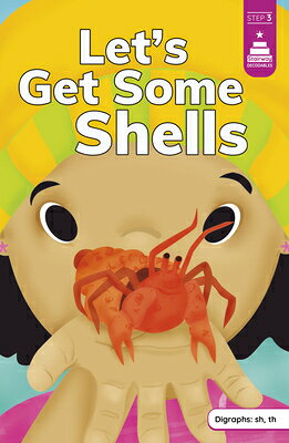 LETS GET SOME SHELLS Stairway Decodables Step 3 Leanna Koch Kristen Cowen Amy Muehlenhardt PICTURE WINDOW BOOKS2024 Pape...