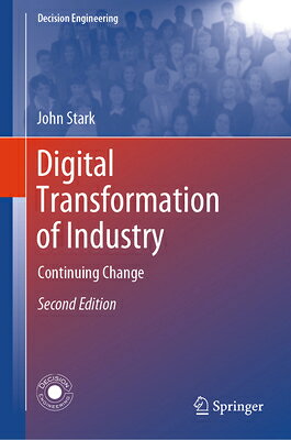 DIGITAL TRANSFORMATION OF INDU Decision Engineering John Stark SPRINGER NATURE2024 Hardcover Second 2025 English ISBN：97...