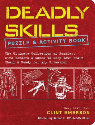 DEADLY SKILLS PUZZLE & ACTIVIT Clint Emerson ANDREWS & MCMEEL2018 Paperback English ISBN：9781449495893 洋書 Family life & ...