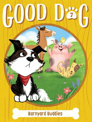 BARNYARD BUDDIES Good Dog Cam Higgins Ariel Landy LITTLE SIMON2022 Hardcover English ISBN：9781665905893 洋書 Books for kid...