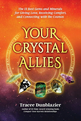 YOUR CRYSTAL ALLIES Tracee Dunblazier Melanie Marquis GOTRACEE PUB LLC2023 Paperback English ISBN：9781960345899 洋書 Socia...