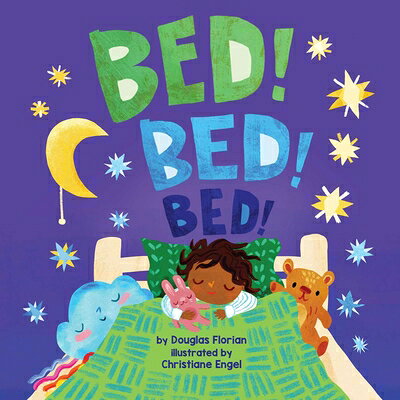 BED BED BED (A BABY STEPS BEDT Baby Steps Douglas Florian Christiane Engel LITTLE BEE BOOKS2024 Board　Books English ISBN...