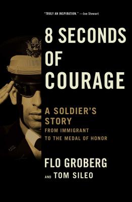 8 SECONDS OF COURAGE Flo Groberg Tom Sileo SIMON & SCHUSTER2018 Paperback English ISBN：9781501165900 洋書 Fiction & Litera...