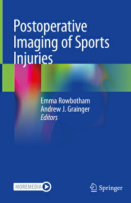 POSTOPERATIVE IMAGING OF SPORT Emma Rowbotham Andrew J. Grainger SPRINGER NATURE2020 Hardcover 2020 English ISBN：9783030...