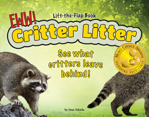 CRITTER LITTERーLIFT FLAP Wildlife Picture Books Stan Tekiela ADVENTURE PUBN2016 Board　Books English ISBN：9781591935902 洋...