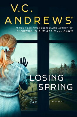 LOSING SPRING Sutherland Series, the V. C. Andrews GALLERY BOOKS2023 Paperback English ISBN：9781668015902 洋書 Fiction & L...