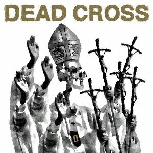 デッド・クロス2 デッドクロス 発売日：2022年10月28日 予約締切日：2022年10月24日 2 JAN：4526180615903 IPCー248CDJ IPECAC (株)ウルトラ・ヴァイヴ [Disc1] 『2』／CD アーティ...